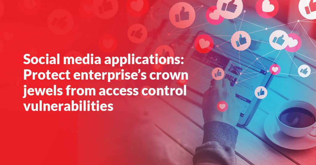 Protect Social Media Applications from Access Control vulnerabilities ...
