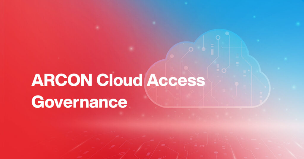 Cloud Access Governance - ARCON